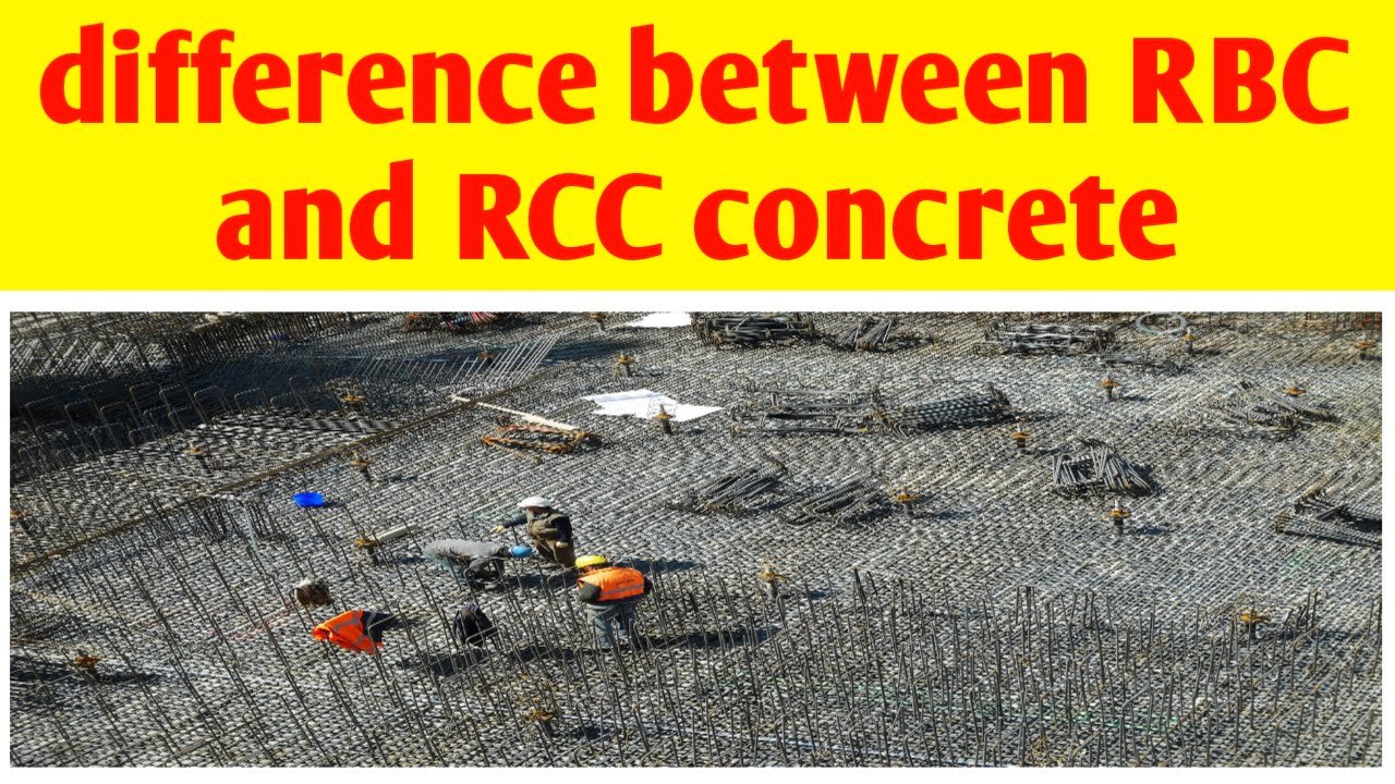 What is the difference between Rbc and Rcc concrete - Civil Sir